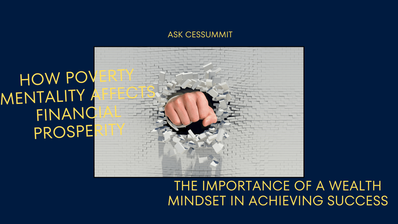How Poverty Mentality Impacts Financial Prosperity in 2024 - Cessummit